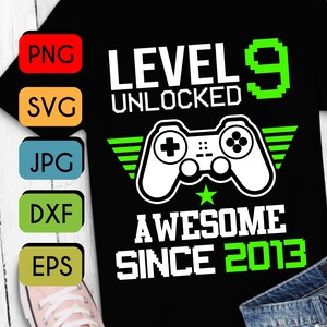 Level 9 Unlocked Svg 9th SVG PNG JPEG Cricut or Silhouette Cut | Etsy