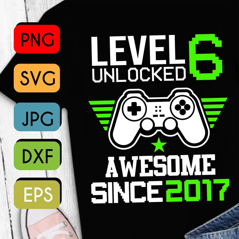 Level 6 Unlocked Svg 6th SVG PNG JPEG Cricut or Silhouette Cut File - Etsy