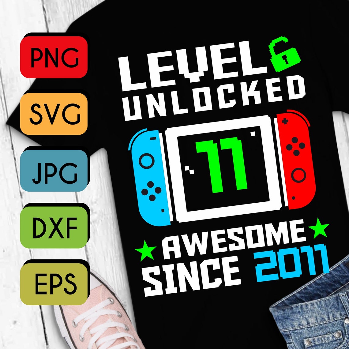 Level 11 Unlocked Svg 11th SVG PNG JPEG Cricut or Silhouette - Etsy