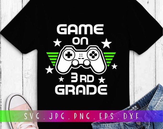 Back to School Svg, Game on 3rd Grade Svg, 1st Day of School, Third ...