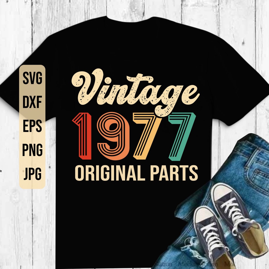 Vintage 1977 Original Parts Svg 44th Birthday Svg Forty Four Birthday ...