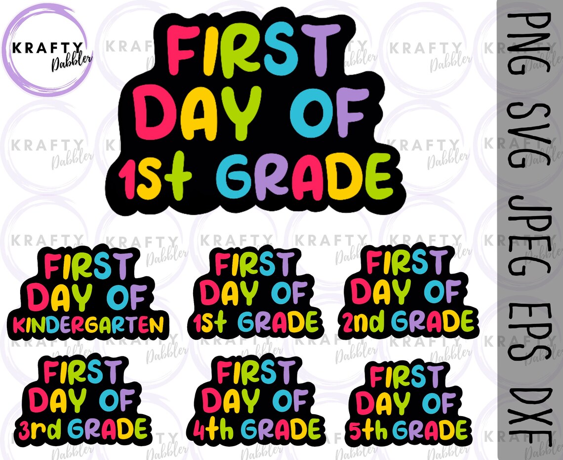 First Day of School Png Svg Jpeg Eps Dxf Back to School - Etsy