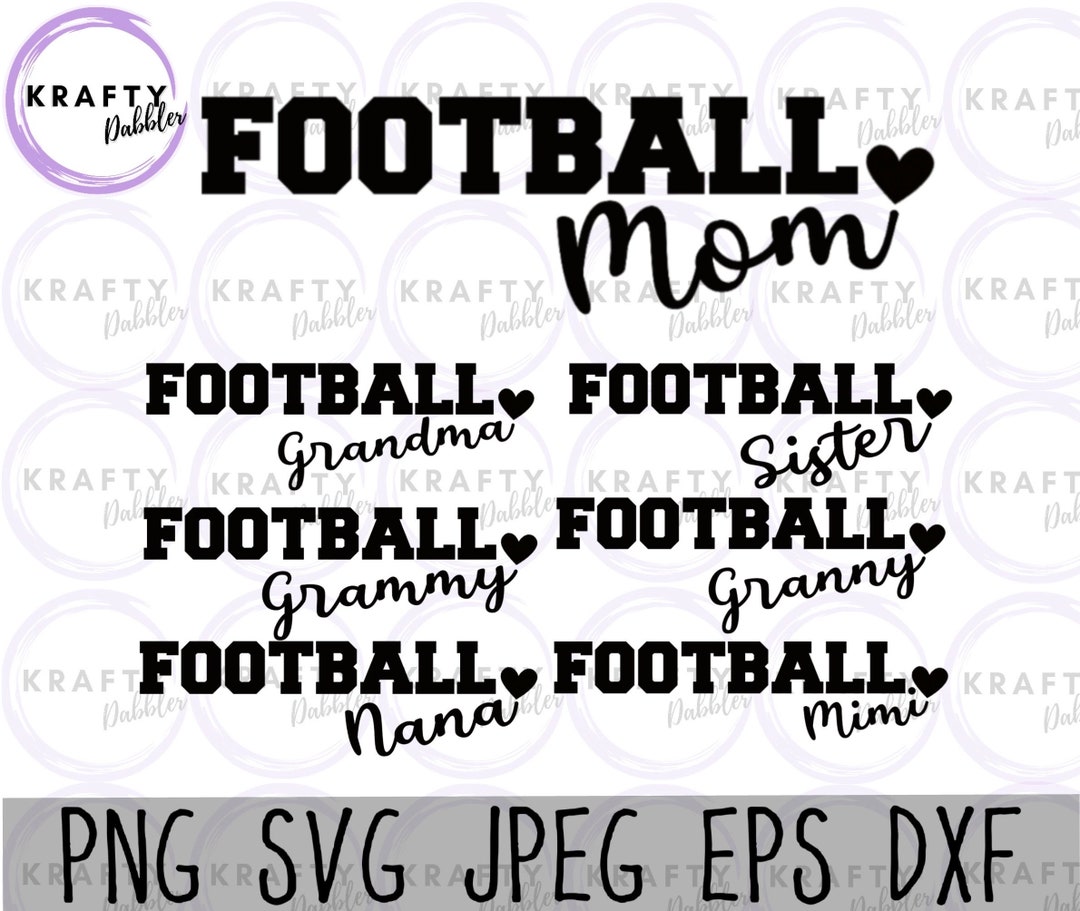 Football Mom SVG Bundle, Game Day, Sister, Grandma (digital Files) - Etsy