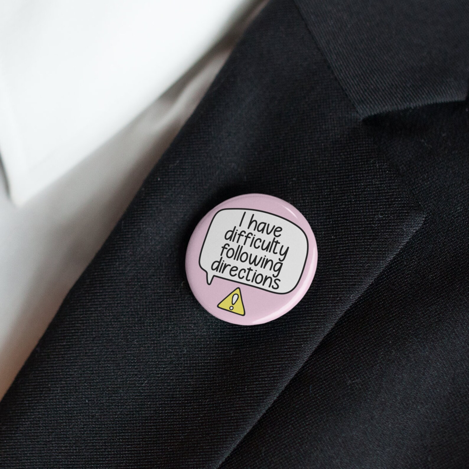 I Have Difficulty Following Directions Badge Pin | Dyslexia - ADHD - Etsy