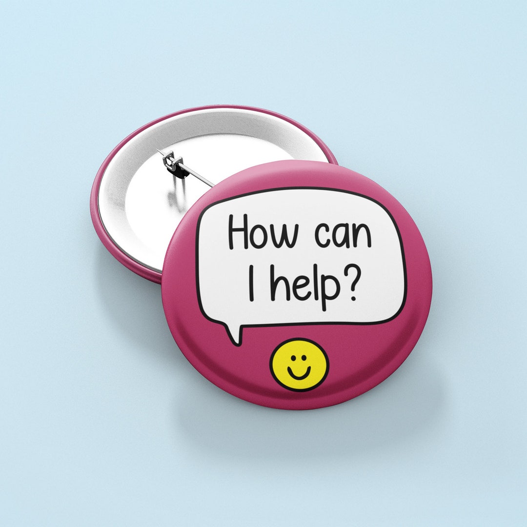 How Can I Help? Pin Badge | Support Worker - Support Pin - Therapist ...