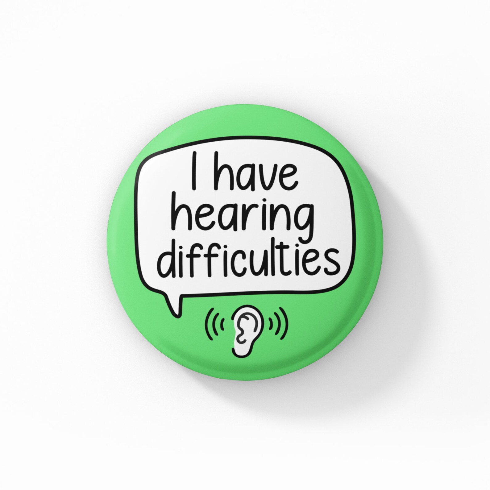 I Have Hearing Difficulties Badge Pin Hearing Impairment - Etsy