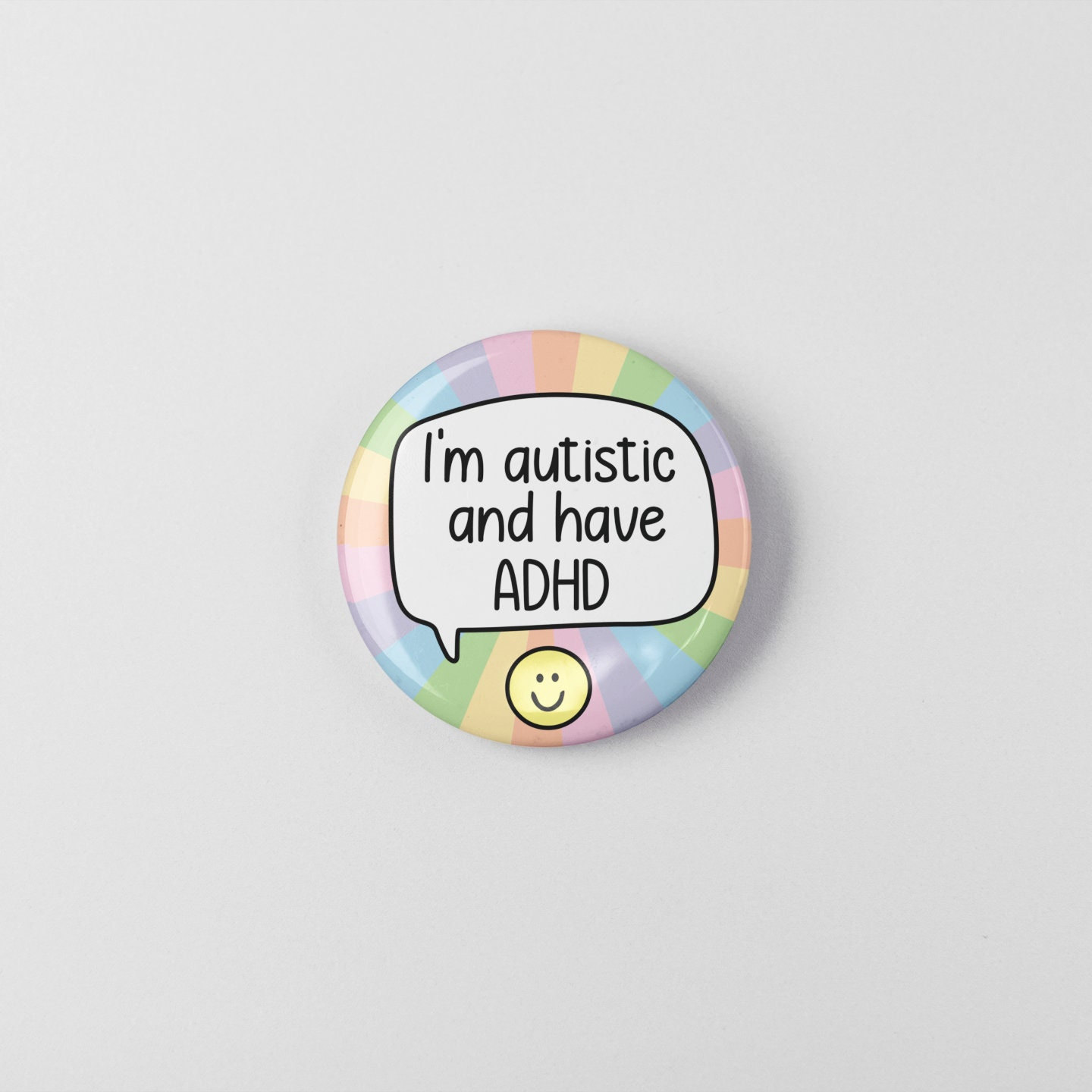 I'm Autistic and Have ADHD Pin Badge - Etsy UK