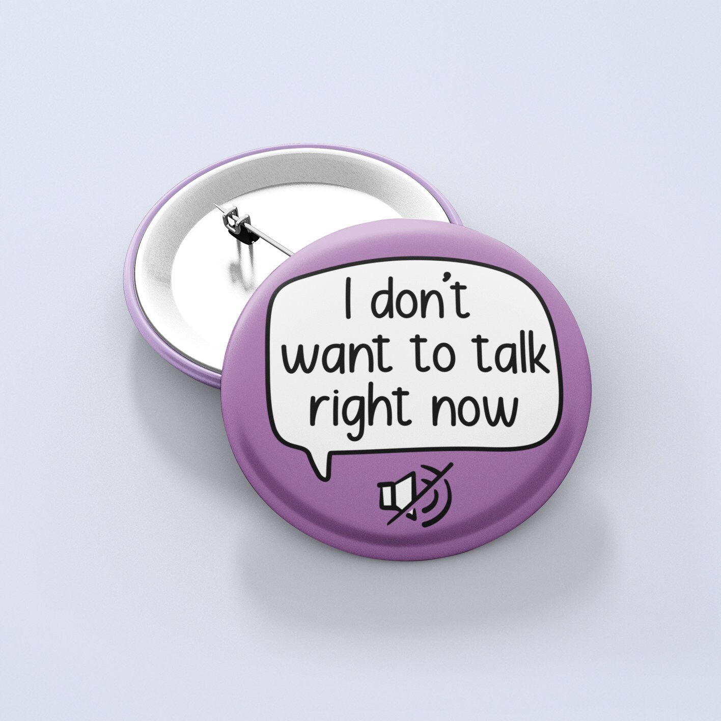 I Don't Want to Talk Right Now Badge Pin 38mm Badges - Etsy