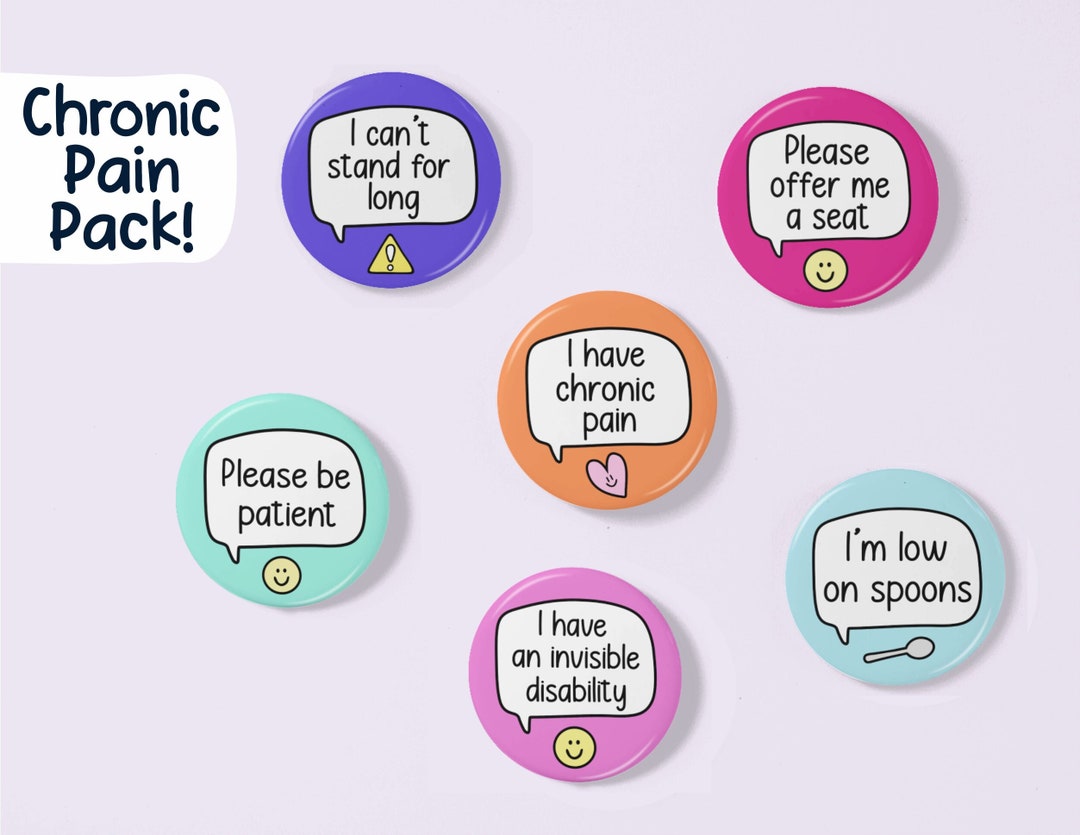 Chronic Pain Badge Set INCLUDES 6 Badges Badge Packs - Etsy