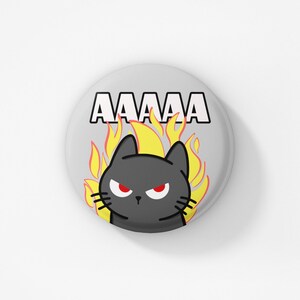 AAAAA Cat Badge | Cat Pins, Go Away, Meme, Cat Gifts, Funny Pin - Etsy