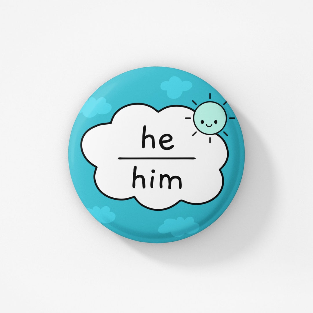 Bubble He Him, He They Badge Pin | MULTIPLE CHOICES | Pronoun Badges ...