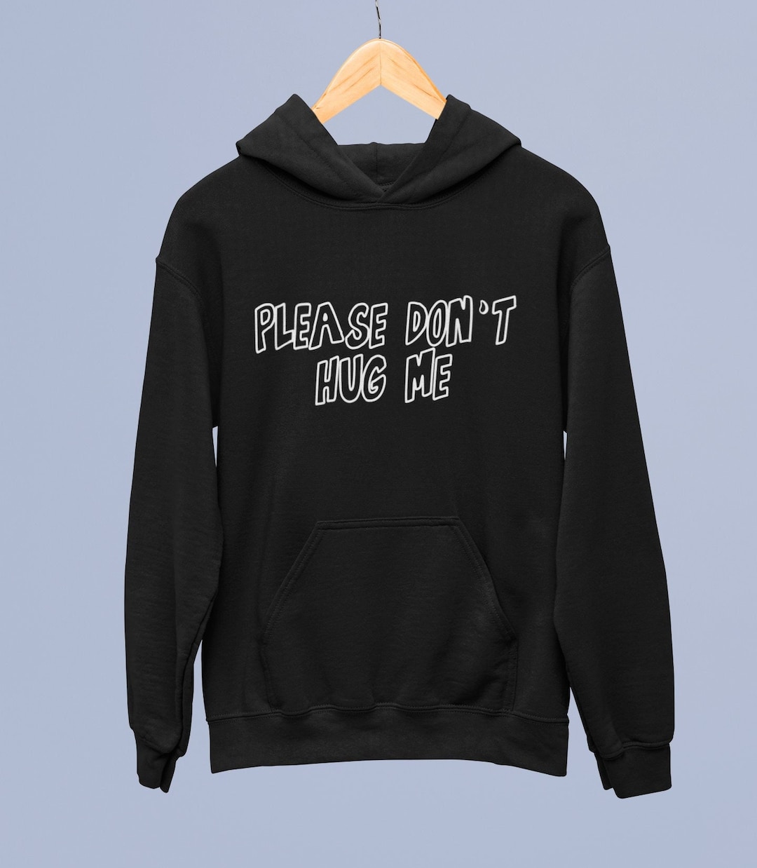 Please Don't Hug Me Hoodie | Respect Boundaries - Don't Touch Me ...
