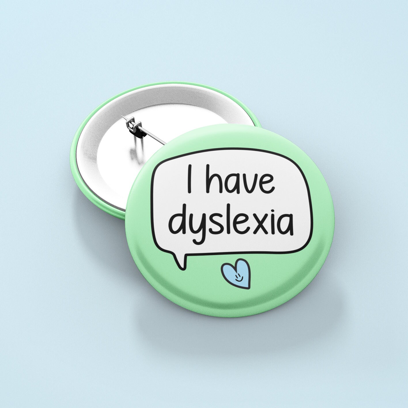 I have dyslexia Badge Pin / Dyslexia Button Badge | Etsy