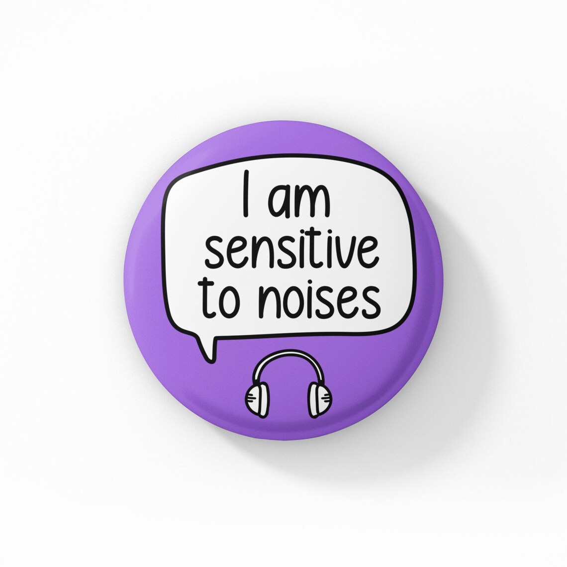 I Am Sensitive to Noises Badge Pin Sensory Badge Senses - Etsy