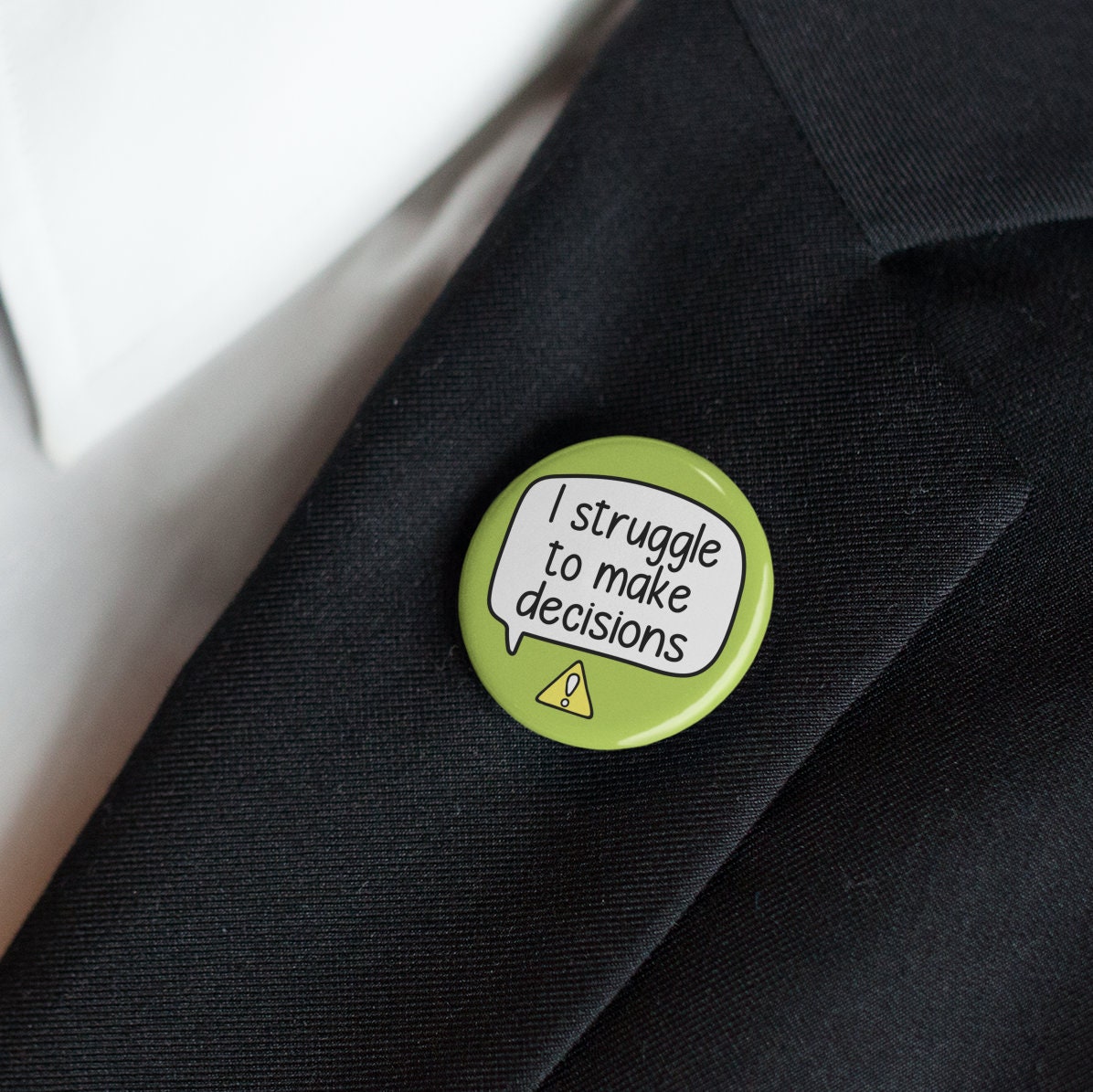 I Struggle to Make Decisions Badge Pin Autism Decision - Etsy