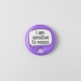 I Am Sensitive to Noises Badge Pin Sensory Badge Senses Pin Sensory ...