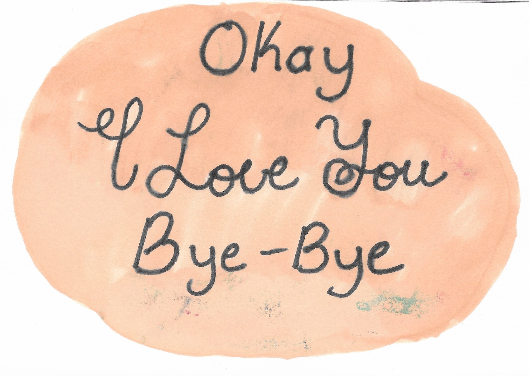 Okay I love you bye-bye | Etsy