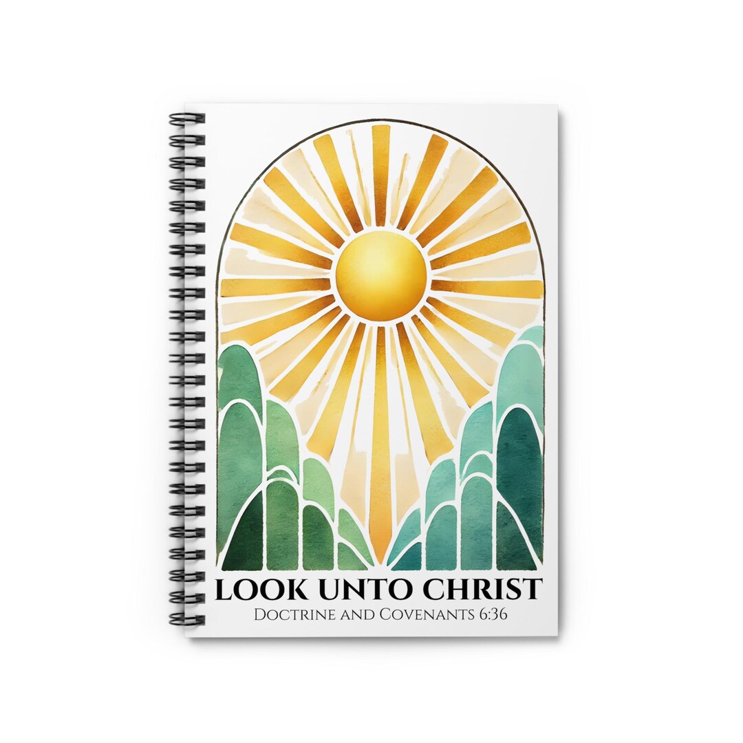 LDS Youth 2025 Theme, Inspirational Spiral Notebook Look Unto Christ ...