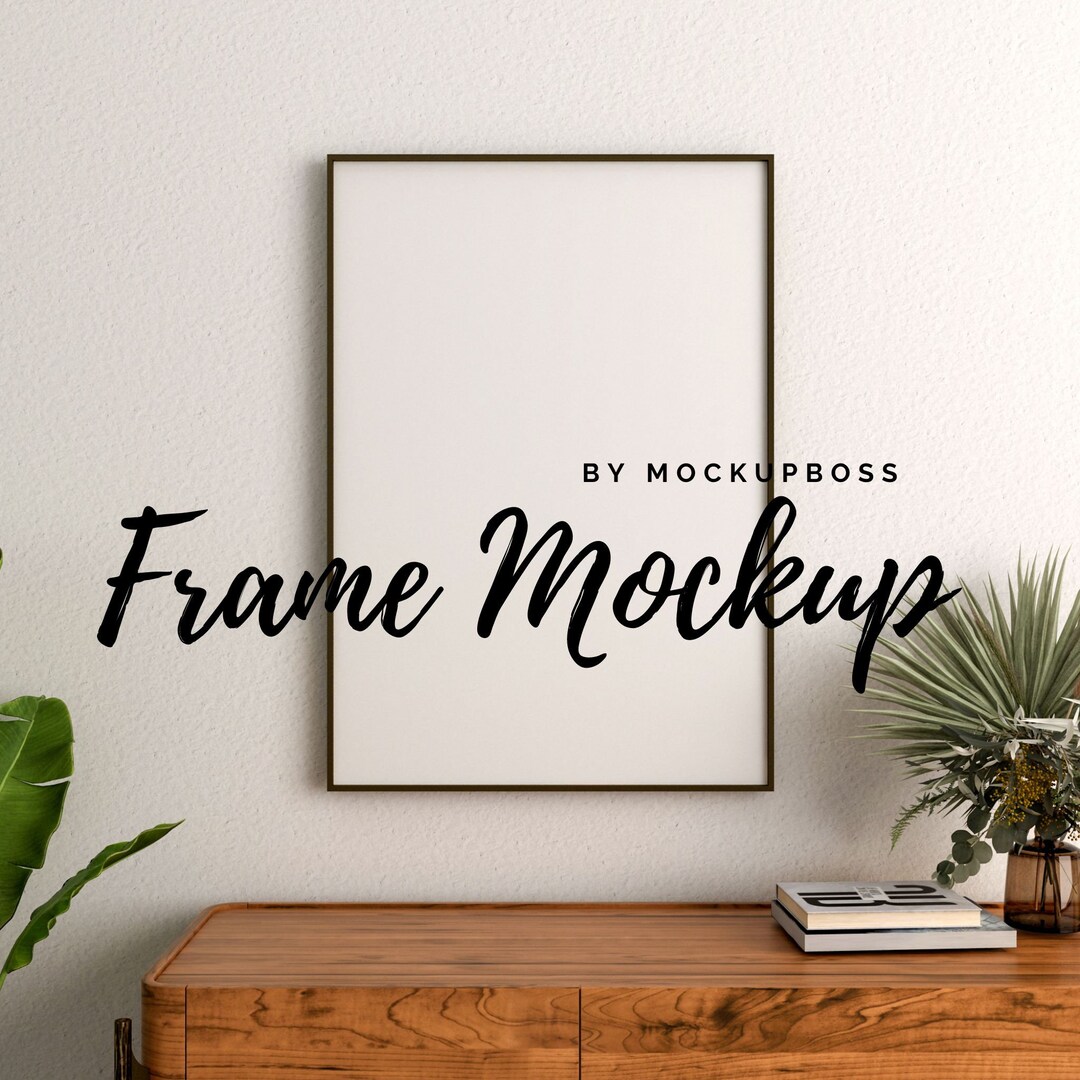 Frame Mockup, Mockup Frame, Frame Mock Up, Artwork Mockup, Poster ...