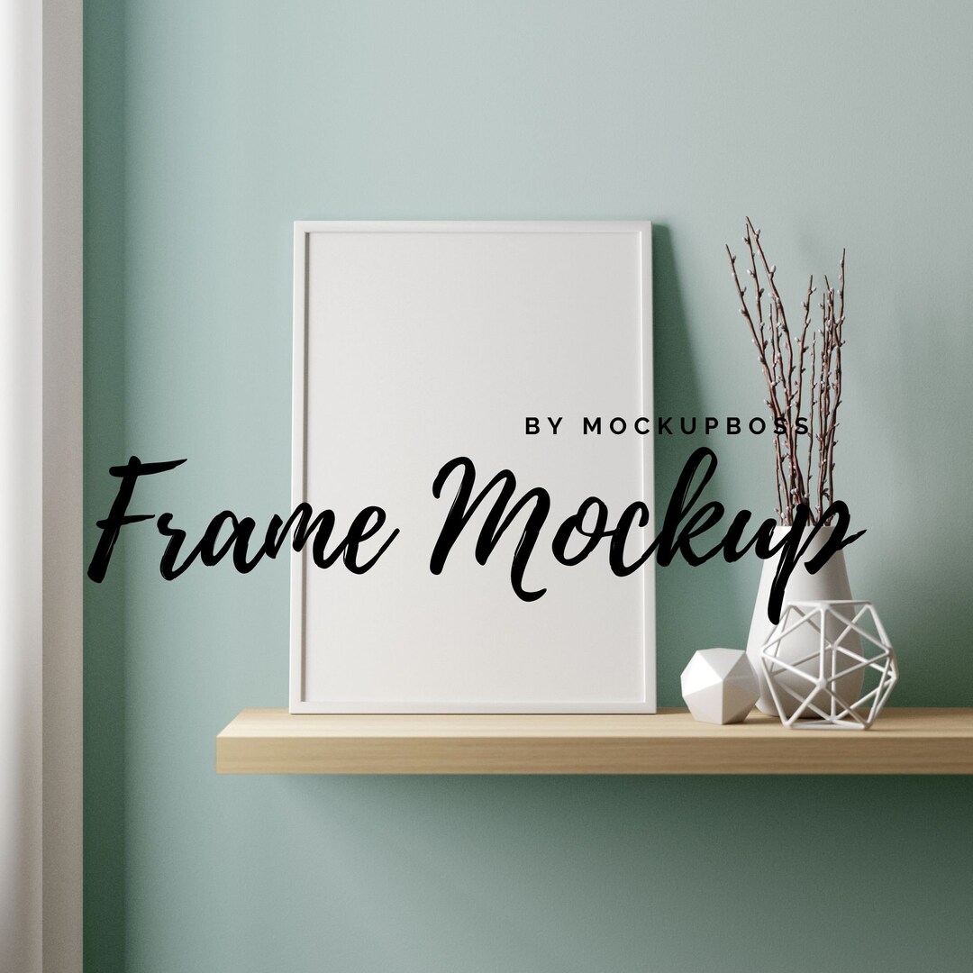 Frame Mockup, Mockup Frame, Frame Mock Up, Artwork Mockup, White Frame ...