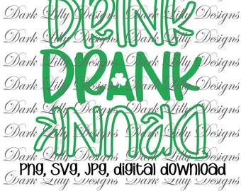 Drink Drank Drunk Svg | Etsy
