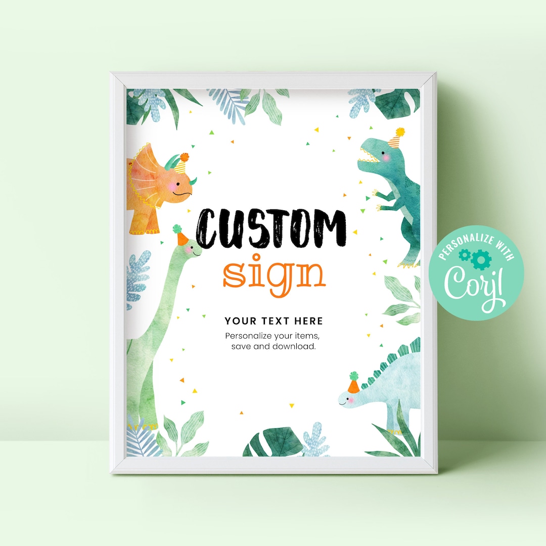 Editable Dinosaur Custom Sign, Dinosaur Theme Birthday Party for Kids ...