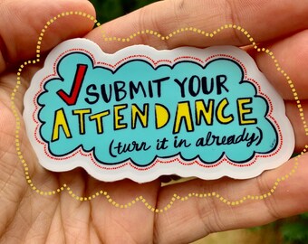 Attendance Sticker - Etsy