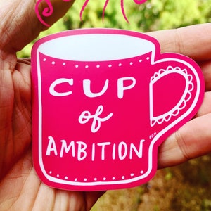 Cup of Ambition sticker | Etsy