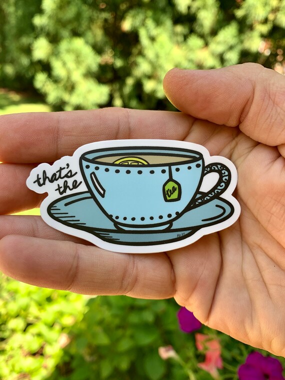 That's the Tea sticker - Etsy