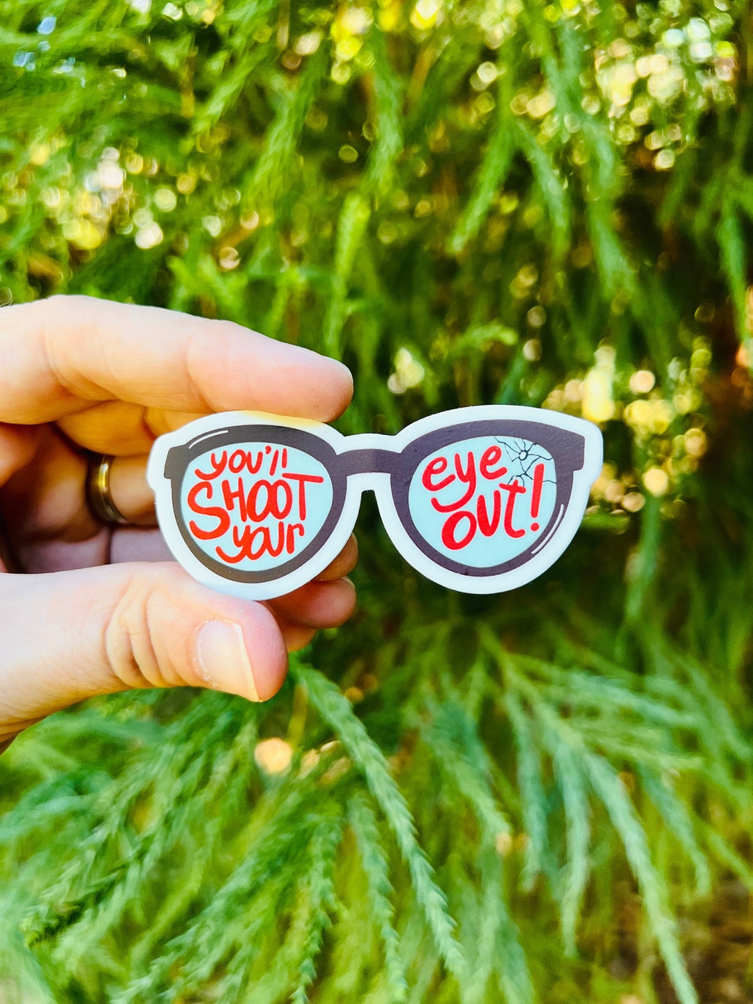You'll Shoot Your Eye Out {sticker} - Etsy