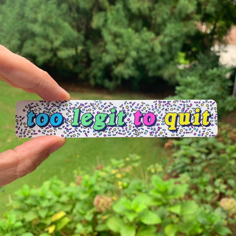 Too Legit to Quit - Etsy
