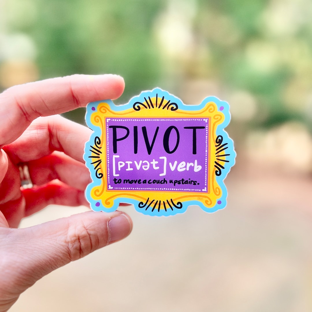 Pivot {friends Sticker} - Etsy