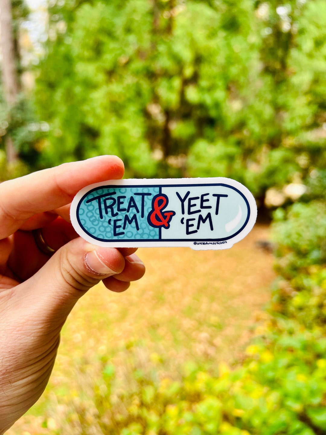 Treat 'em and Yeet 'em {sticker} - Etsy