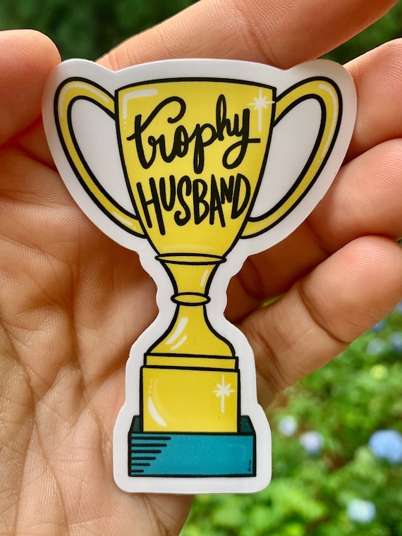 Trophy Husband sticker | Etsy