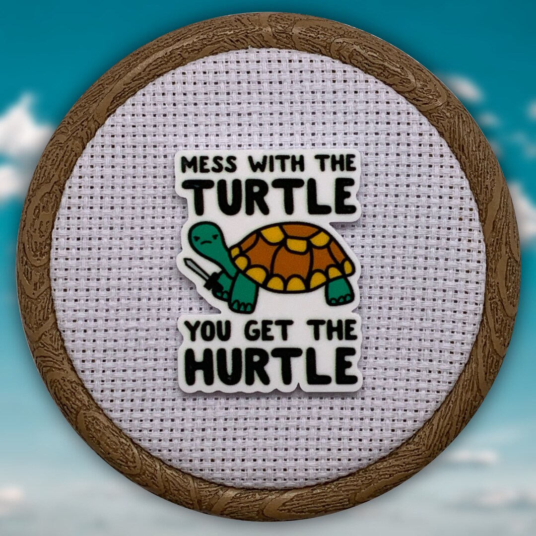 Violent Turtle Mess With the Turtle You Get the Hurtle Needle-minder - Etsy