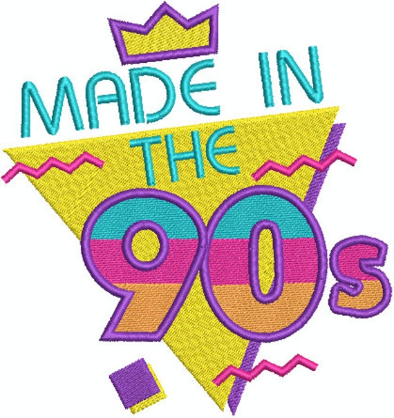 Made In The 90s Embroidery File 7 Formats Digital Download Etsy made-in-the-90s-embroidery-file-7-formats-digital-download-etsy