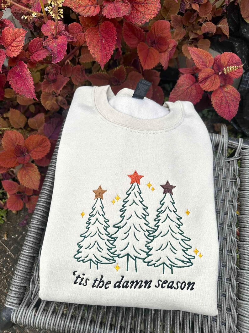 Tis the Damn Season Embroidered Sweatshirt - Crewneck, Fall, Christmas ...