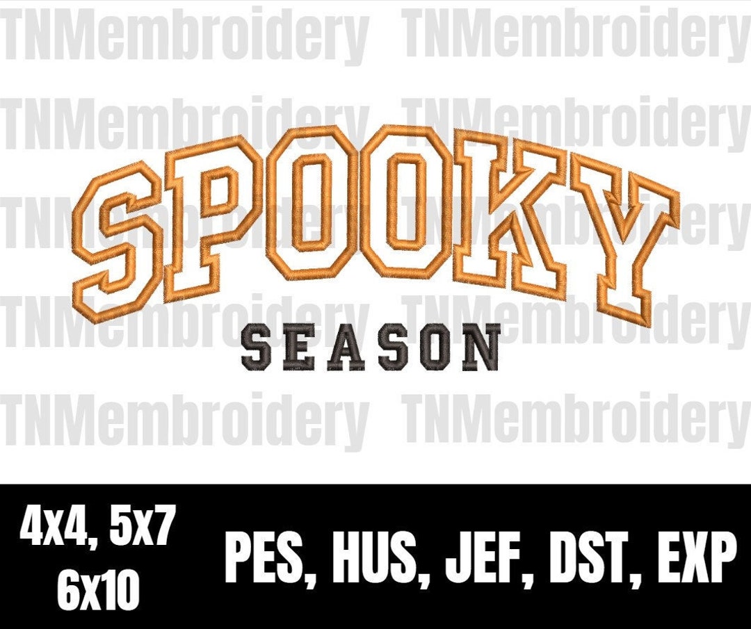 Spooky Season Varsity Halloween Embroidery File - 3 Sizes - 5 Formats ...