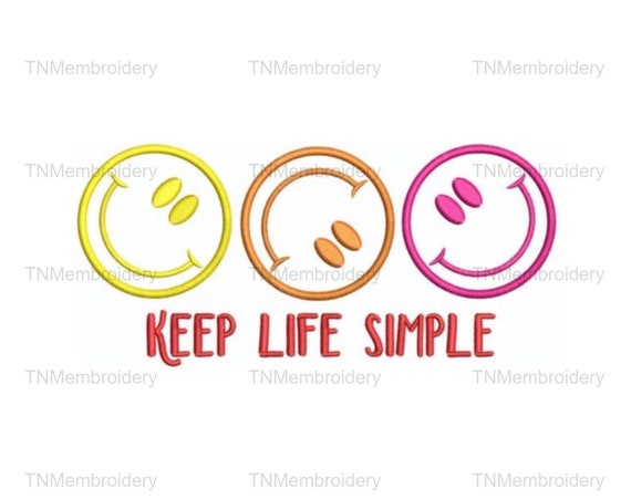 Keep Life Simple Embroidery File 4 Sizes 5 Formats - Etsy