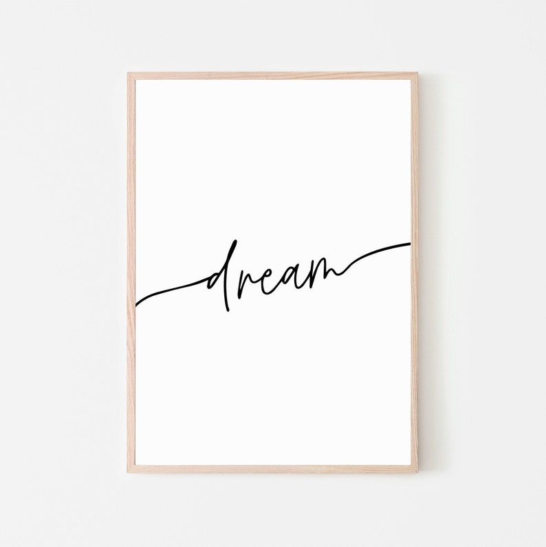 Dream, Printable Wall Art. Handwriting, Calligraphy, Typography Art ...