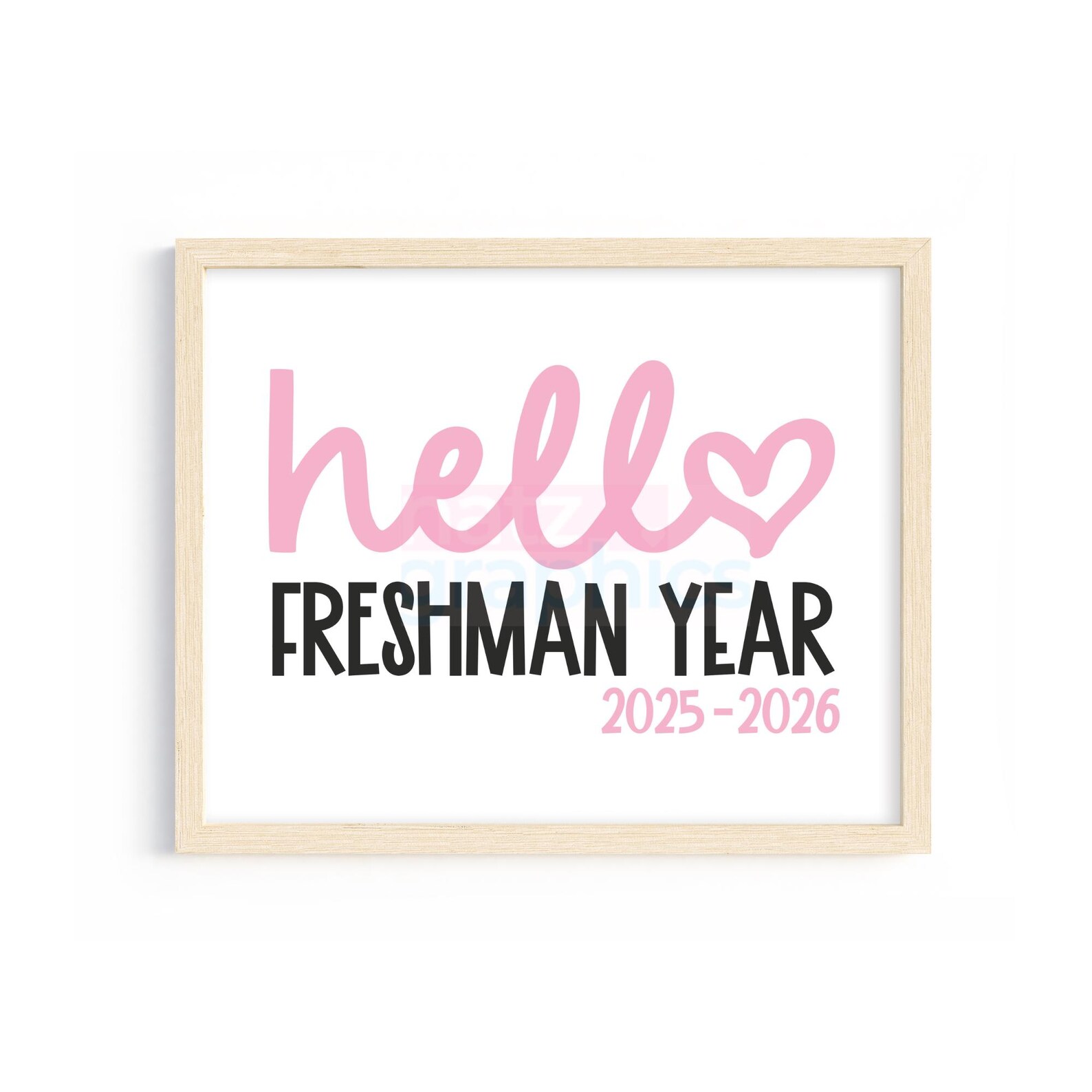 First Day of Freshman Year Sign, Hello Freshman Year Sign, Back to ...