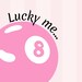Cute Pink Magic 8 Ball Poster – Aesthetic Lucky Me Wall Art for Girls ...