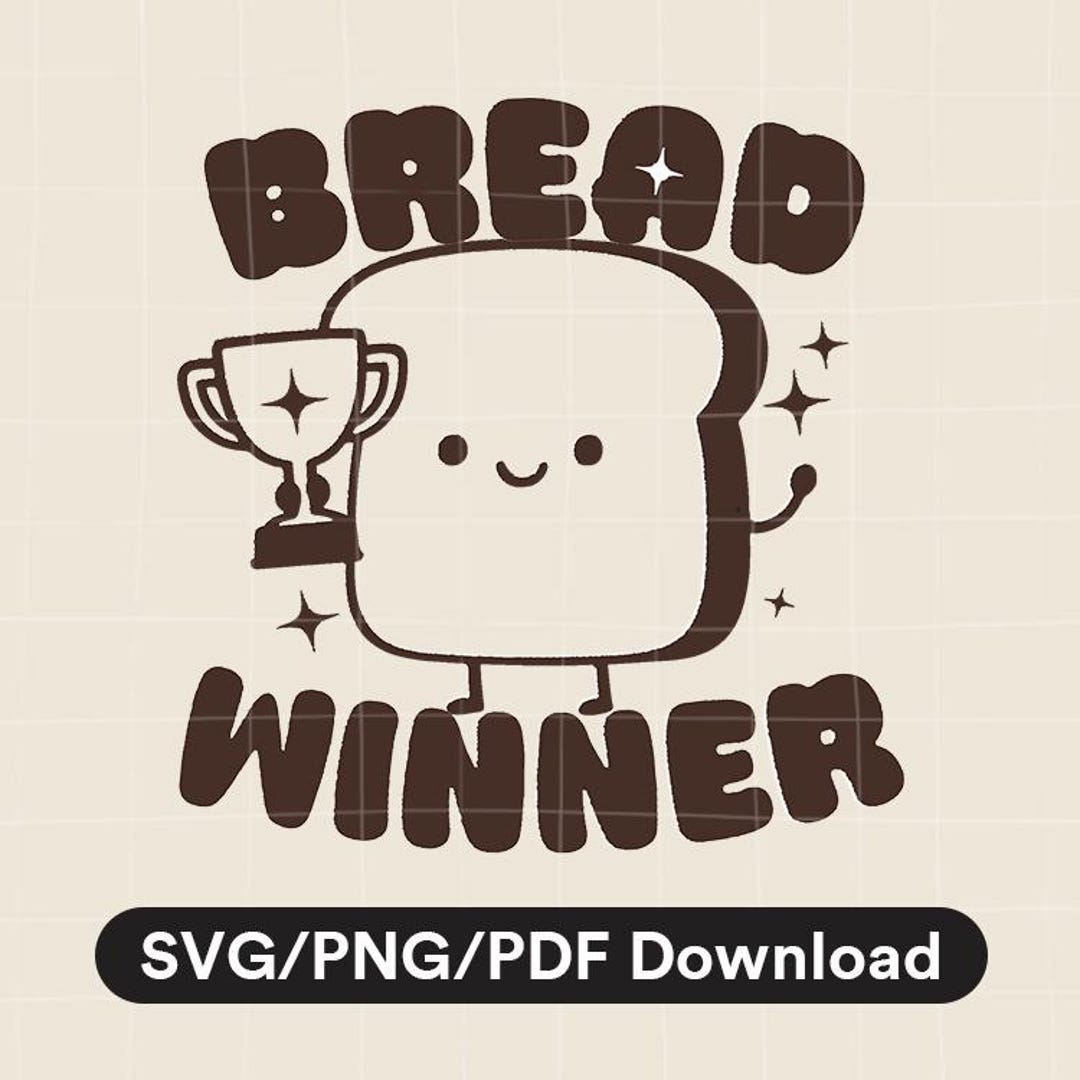 Bread Winner Digital File Original Artist Alley Illustration SVG · PNG ...