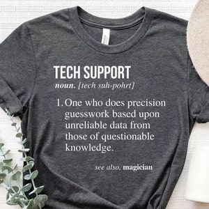 Tech Support Definition, Tech Support Gift, Funny IT Support Shirt ...