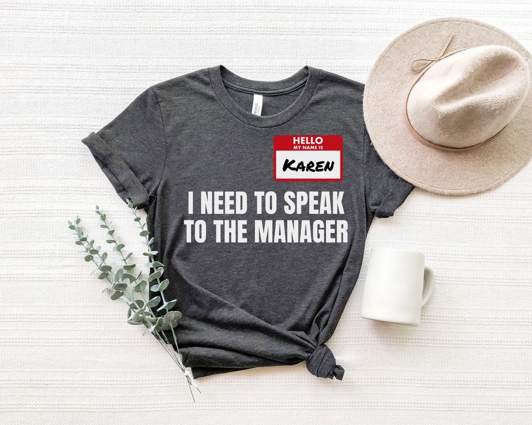 Hello My Name is Karen I Need to Speak to the Manager Funny Halloween ...