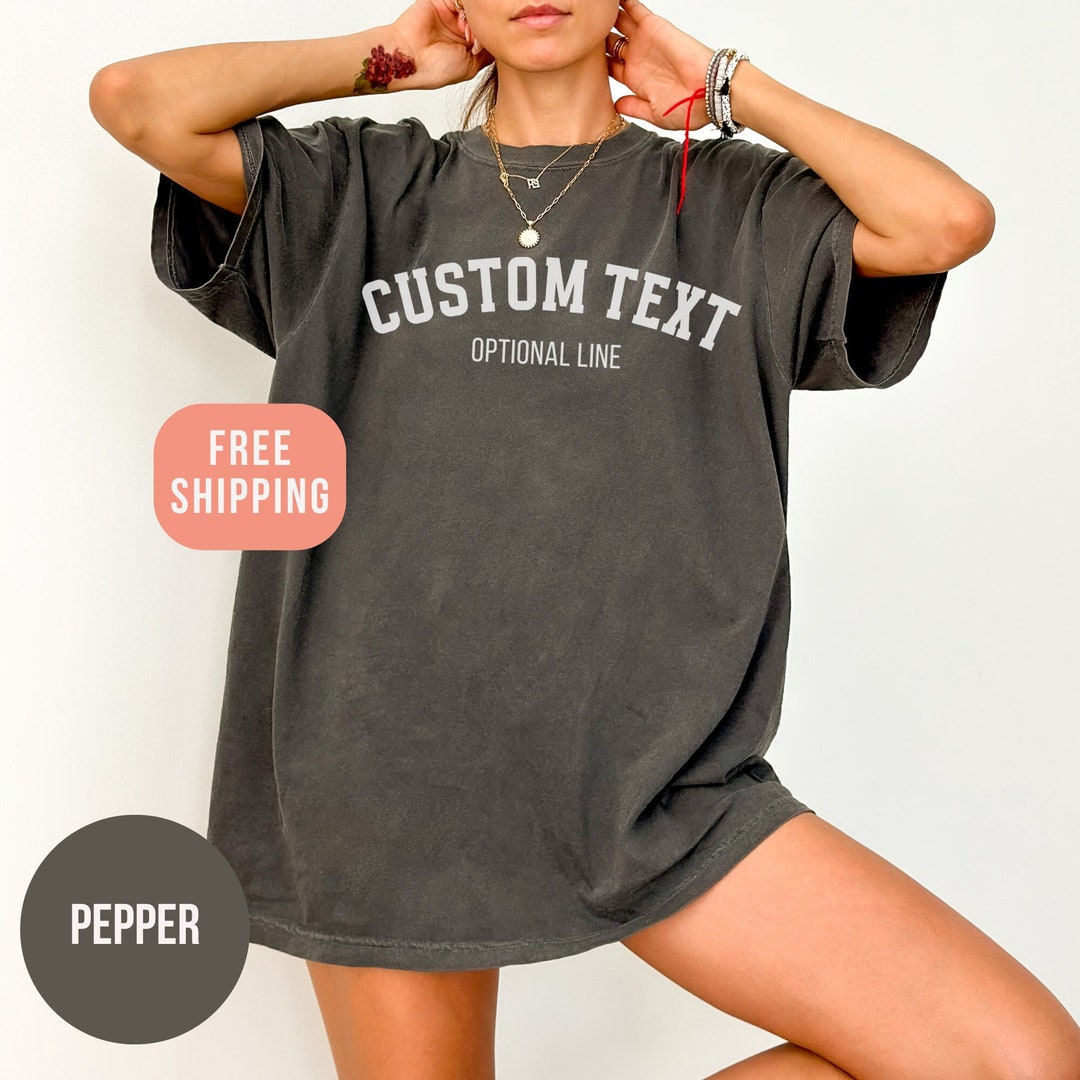 Custom Comfort Colors Shirt, Custom Oversized Shirts, Personalized ...