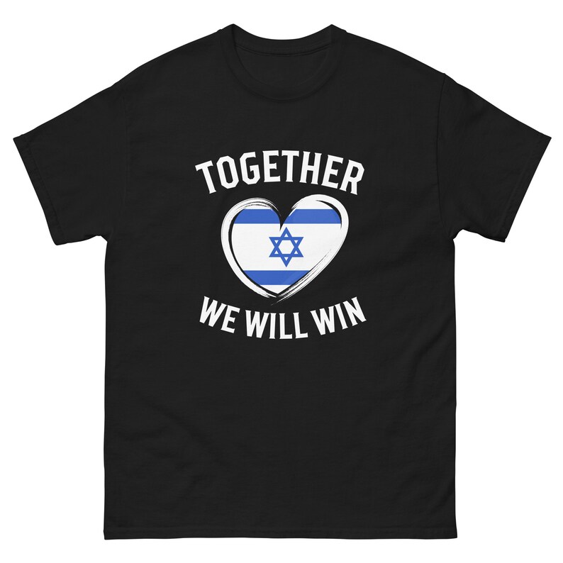 Together We Will Win Israel Flag Heart Support Israel T-shirt - Etsy