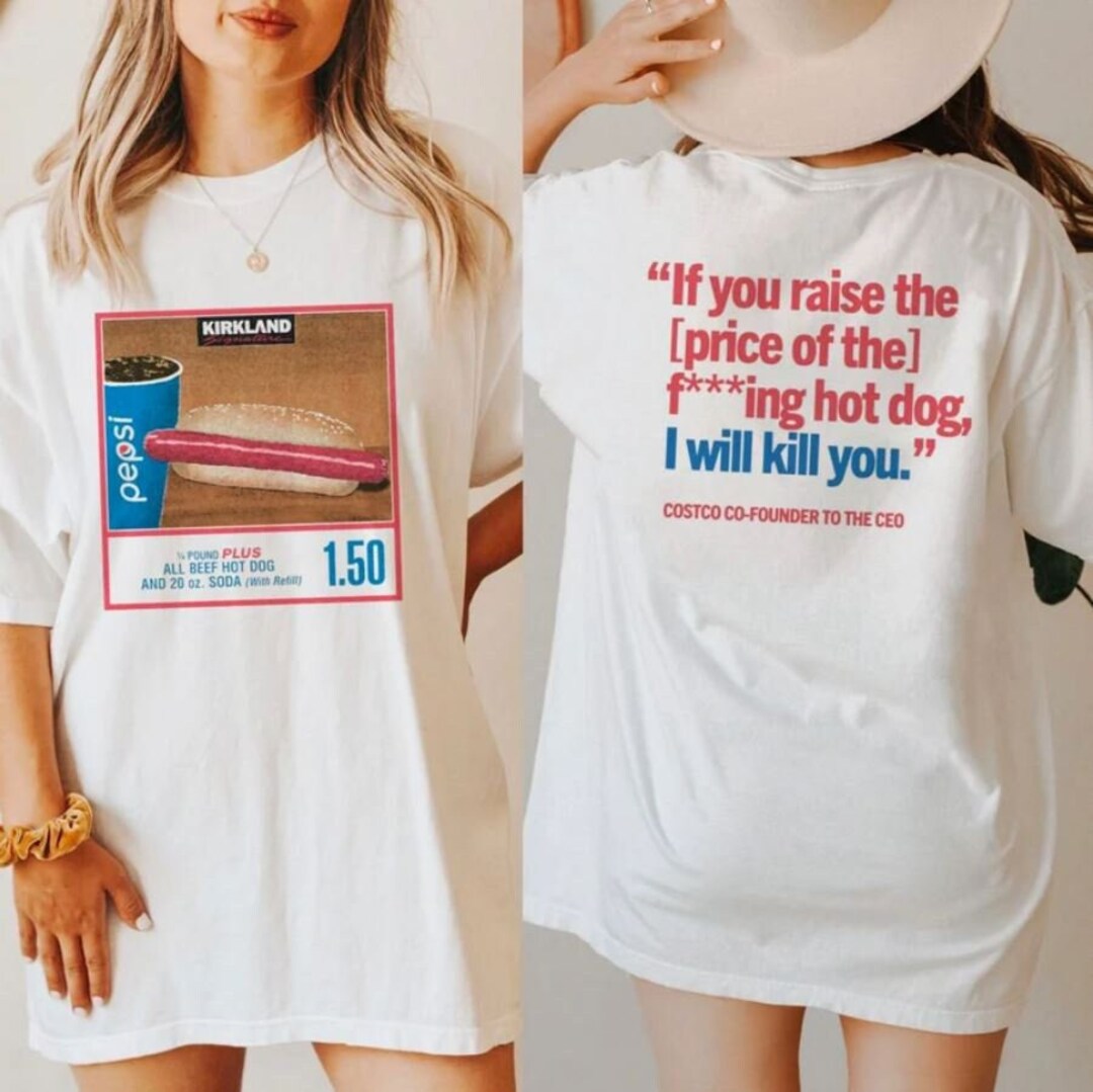 Costco Hot Dog Soda Combo With Quote Shirt Costco Hot Dog Etsy