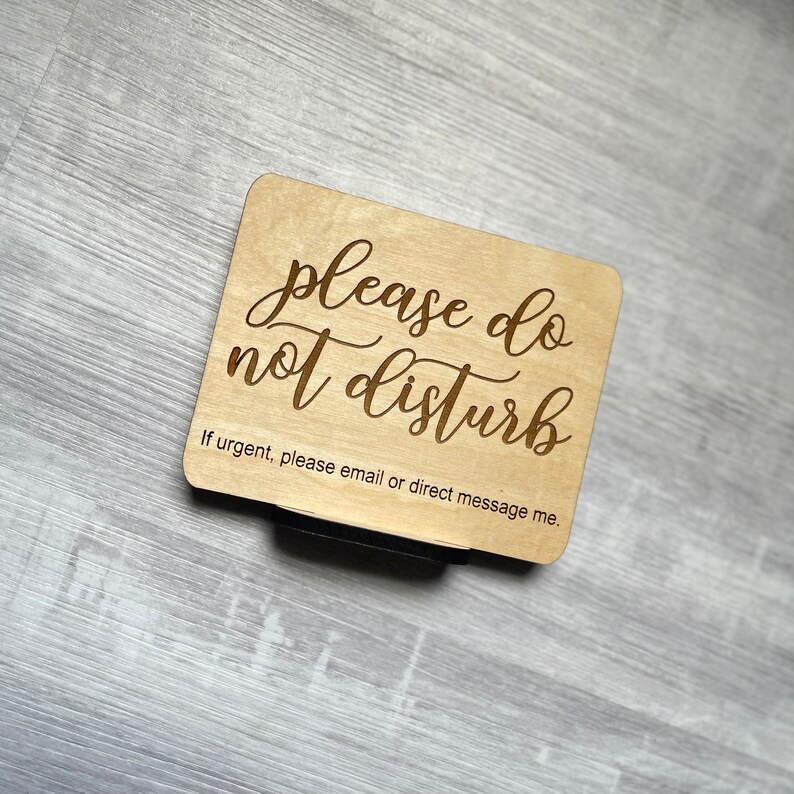 Please Do Not Disturb Sign for Desk Door Work From Home Privacy Sign ...
