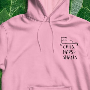 Cats Naps Snacks Hoodie Available as Sweatshirt Cat Naps Snacks ...